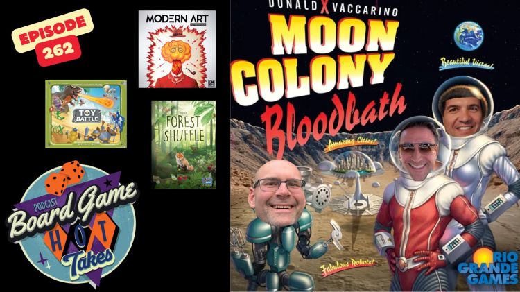 Moon Colony Bloodbath – Board Game Hot Takes Podcast