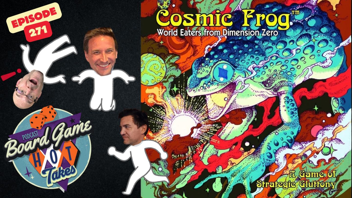 Cosmic Frog – Board Game Hot Takes Podcast
